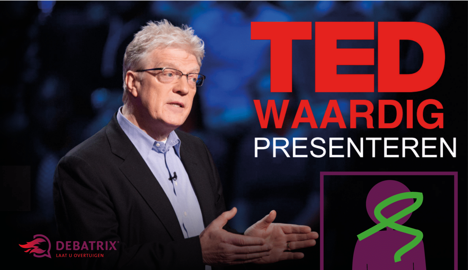 Alles over presenteren - Debatrix® Vergroot je overtuigingskracht!