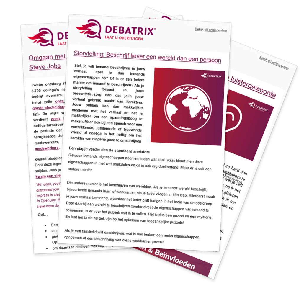 Aanmelden wekelijkse overtuigtips - Debatrix® Vergroot je overtuigingskracht!